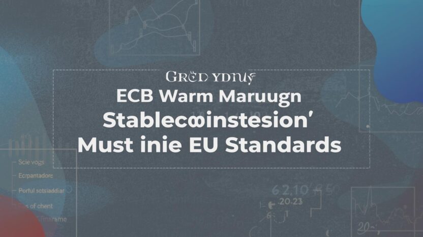 ECB Warns Foreign Stablecoins Must Meet EU Standards - BUVEI ECB Warns ...